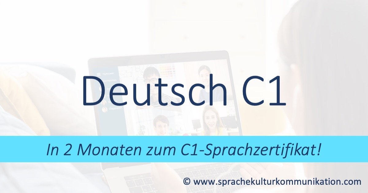 C1 Deutschkurs online - In 2 Monaten zum C1-Zertifikat!